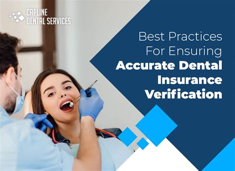 Best Practices For Ensuring Accurate Dental Insurance Verification Capline Dental Services