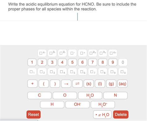 Solved Write The Acidic Equilibrium Equation For Hcno Be