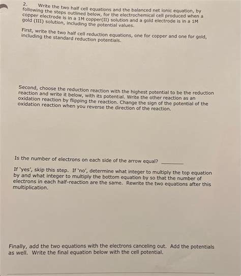 Solved Write The Two Half Cell Equations And The Balanced Chegg Com