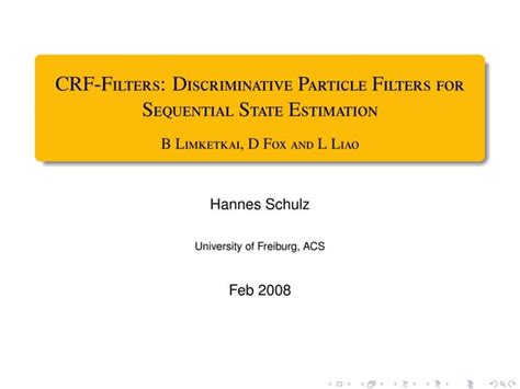 Crf Filters Discriminative Particle Filters For Sequential State Estimation Pdf