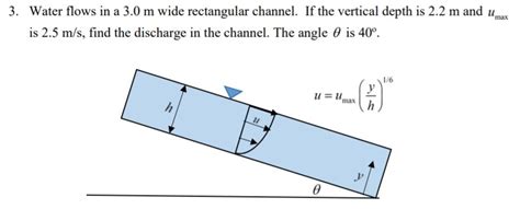 Solved Water Flows In A M Wide Rectangular Channel If Chegg