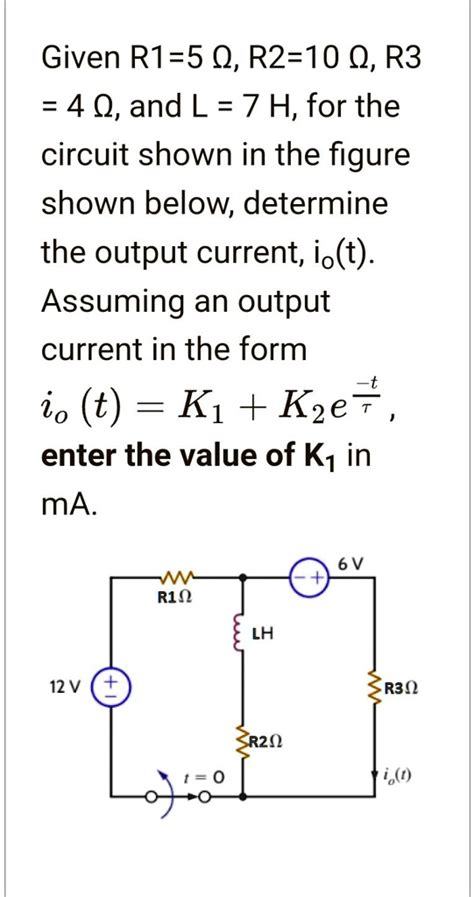 Given R15 R210 R3 4 And L 7 H For The Circuit Shown In The Figure Shown Below