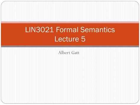 Ppt Lin3021 Formal Semantics Lecture 5 Powerpoint Presentation Free Download Id1984241