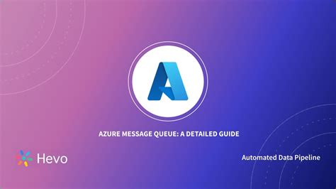 Introduction To Azure Message Queue Hevo