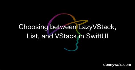 Selecting Between Lazyvstack Checklist And Vstack In Swiftui Donny Wals Codesanitize