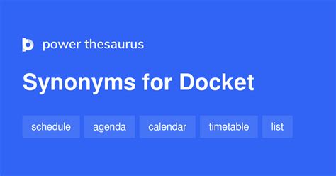 Docket Synonyms 602 Similar Words And Phrases