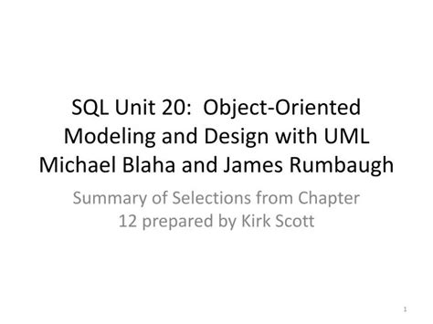 Ppt Sql Unit 20 Object Oriented Modeling And Design With Uml Michael