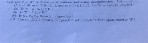 solved 4 2 3 let v r with the usual addition and scalar
