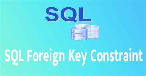 Sql Foreign Key Constraint