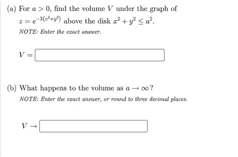 Solved 9 A For A 0 Find The Volume V Under The Graph Of Chegg Com
