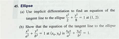 Solved Ellipse A Use Implicit Differentiation To Find An Chegg Com