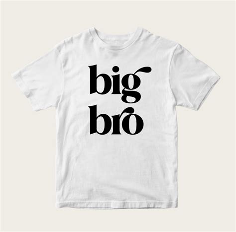 Big Bro T Shirt Bold Style