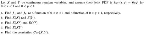 Solved Let X And Y Be Continuous Random Variables And Chegg