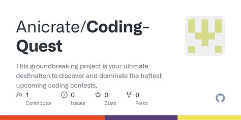 GitHub Anicrate Coding Quest This Groundbreaking Project Is Your Ultimate Destination To