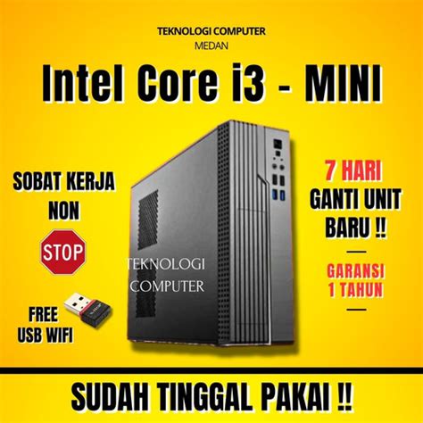 Jual Core I3 Pc Mini Cpu Komputer Rakitan 4gb Ssd 128gb Kota Medan Teknologi