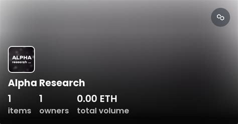 Alpha Research Collection Opensea