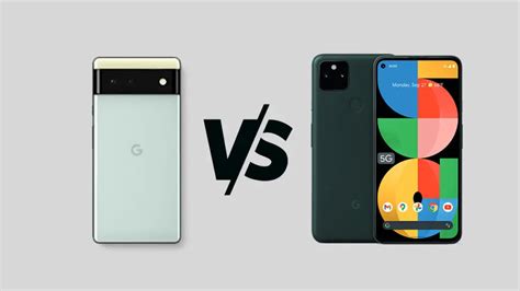 Google Pixel 6a Vs Pixel 5a Specs Camera And Performance Comparison