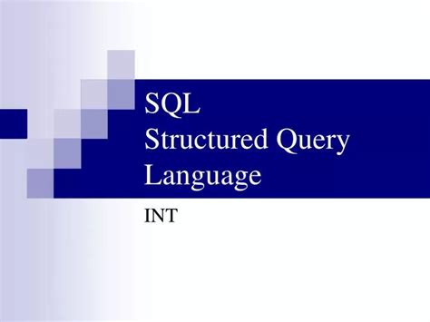 PPT - SQL Structured Query Language PowerPoint Presentation, free ...