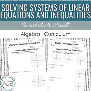 Solving Systems Of Linear Equations And Inequalities Worksheet Bundle