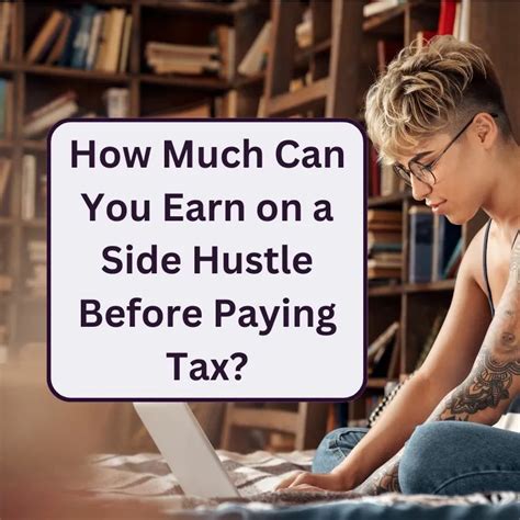 Side Hustle Tax How Much Can You Earn Before Hmrc Comes Knocking
