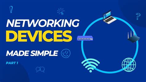 Networking Device Part 1 Youtube