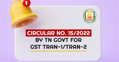 Tngst Circular No 15 2022 For Filing Or Revising Tran 1 Tran 2