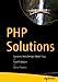 PHP Solutions Second Edition Dynamic Web Design Made Easy David Powers 9781430232490 Amazon
