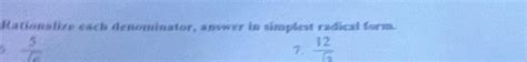 [answered] Rationalize Each Denominator Answer In Simplest Radical Form Kunduz