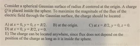 consider a spherical gaussian surface of radius r