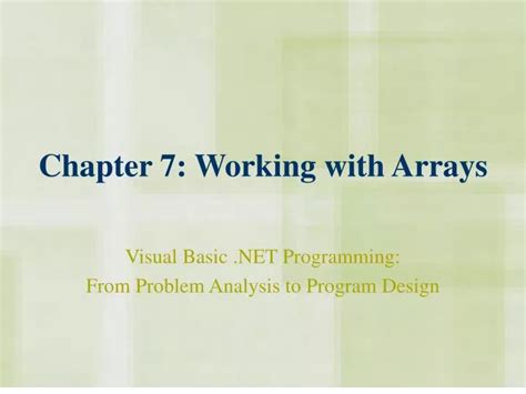 Ppt Chapter 7 Working With Arrays Powerpoint Presentation Free