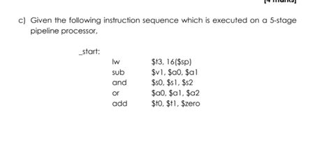 solved c given the following instruction sequence which is