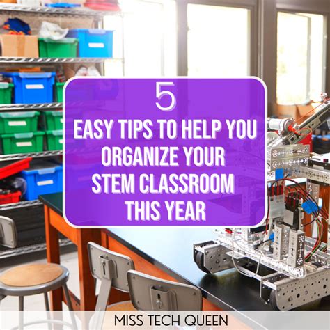 Organizing Your Stem Classroom With 5 Easy Tips Miss Tech Queen
