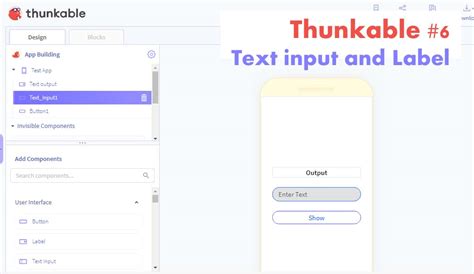 thunkable 6 text input and label of user interface full and simple