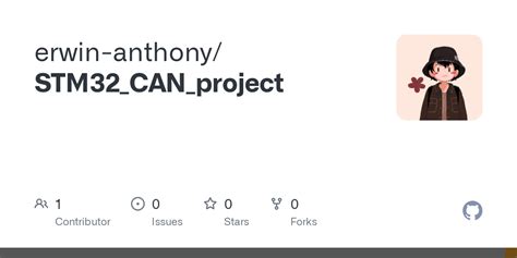 GitHub Erwin Anthony STM CAN Project