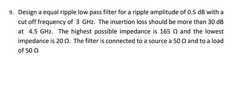 Solved Design A Equal Ripple Low Pass Filter For A Ripple