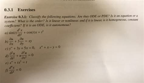 Solved Classify The Following Equations Are They ODE Or Chegg