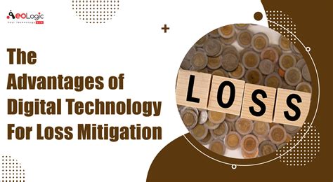 Advantages Of Digital Technology For Loss Mitigation