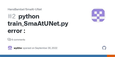 Python Train Smaatunet Py Error · Issue 2 · Hansbambel Smaat Unet · Github