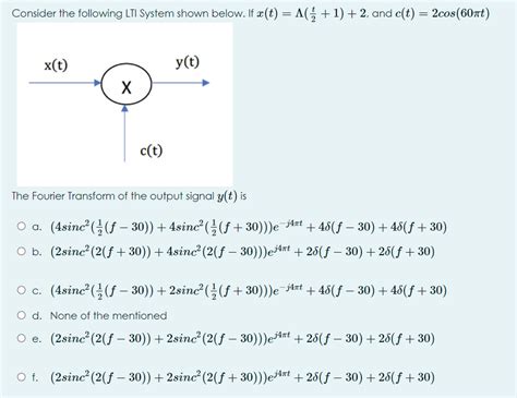 Solved Consider The Following LTI System Shown Below If Chegg