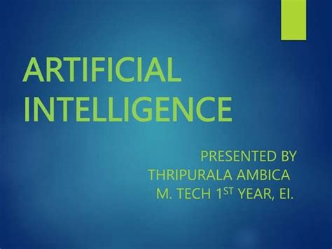Artificial Intelligence An Introduction Pptx