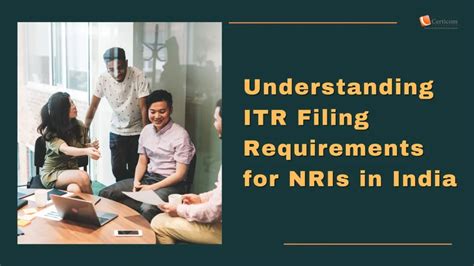 Nri Tax Itr Filing Requirements For Nris In India