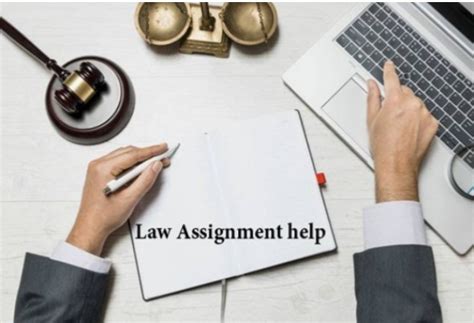 Law Assignment Help How To Write A Good Law Assignment