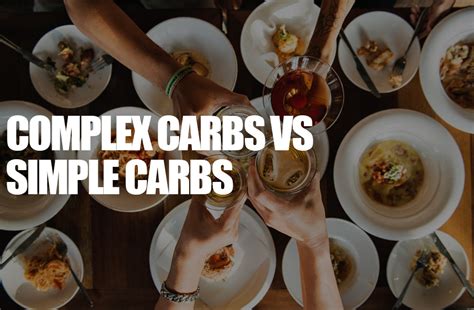 Complex Carbs Vs Simple Carbs