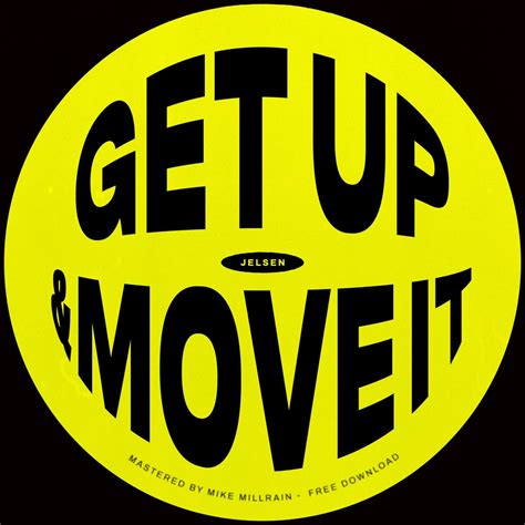 Stream Get Up MOVE IT FREE DOWNLOAD By Jelsen Listen Online For Free On SoundCloud