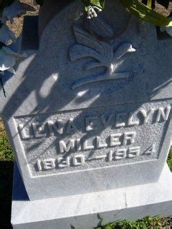 Lena Evelyn Miller M Morial Find A Grave
