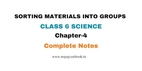 Sorting Materials Into Groups Class 6 Science Notes Chapter 4 In 2024 Science Notes Science
