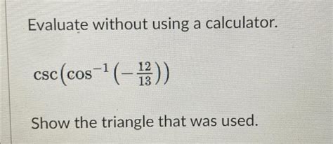 Solved Evaluate Without Using A Calculator Chegg