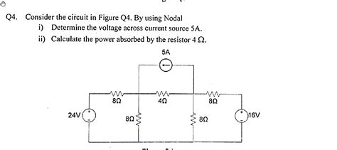 Solved Q4 Consider The Circuit In Figure Q4 By Using Nodal