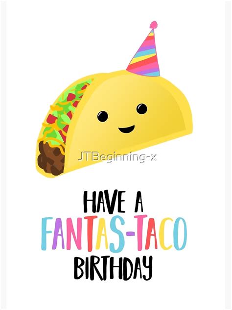 Taco Happy Birthday Memes Cute Colorful Taco Happy Birthday