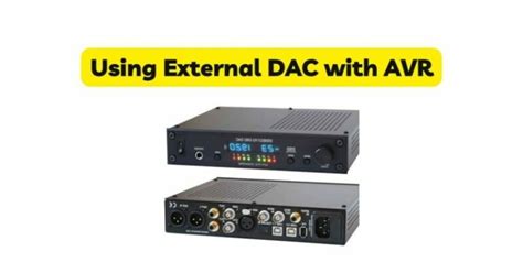 Using External Dac With Avr All For Turntables